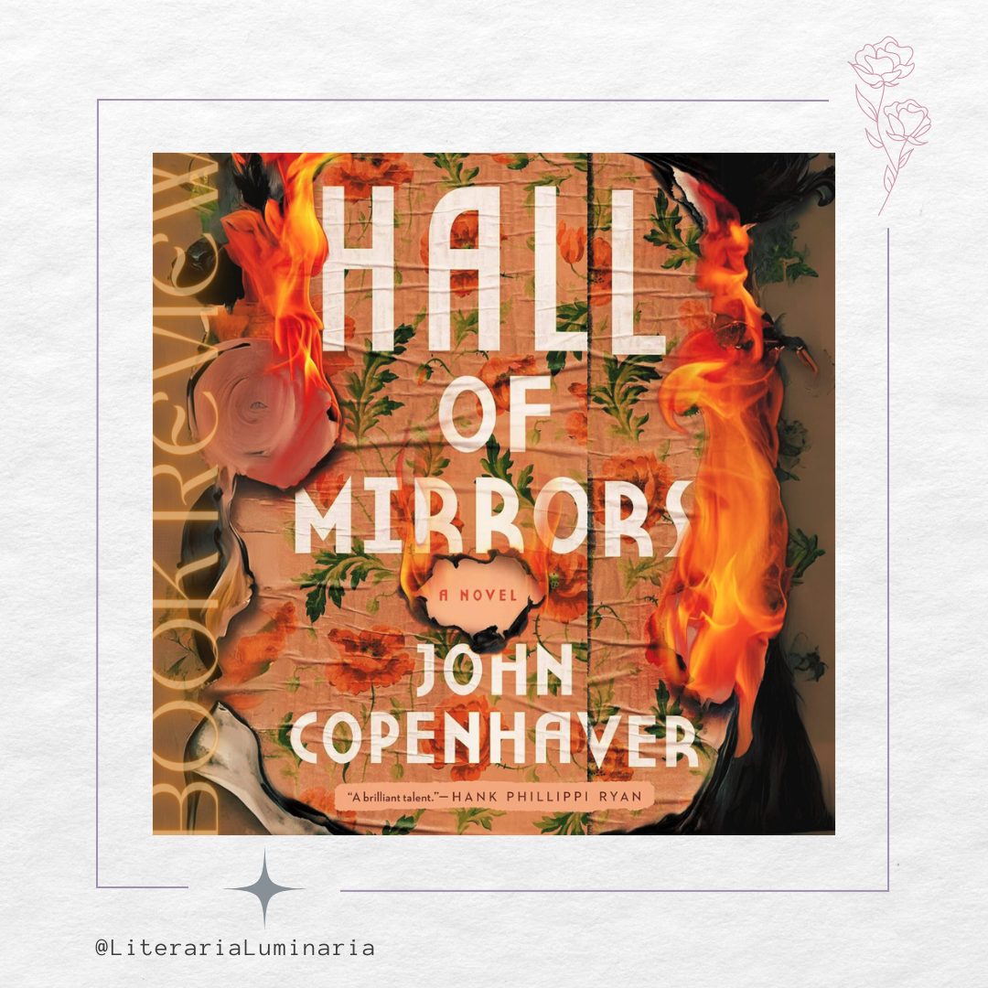 Hall of Mirrors Book Review - Literaria Luminaria