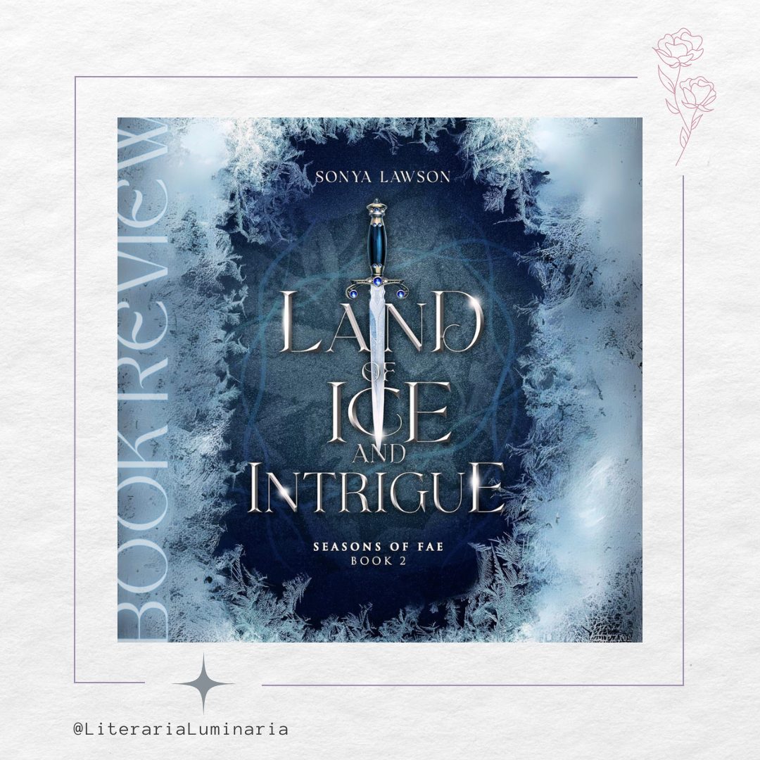 Land of Ice and Intrigue Book Review - Literaria Luminaria